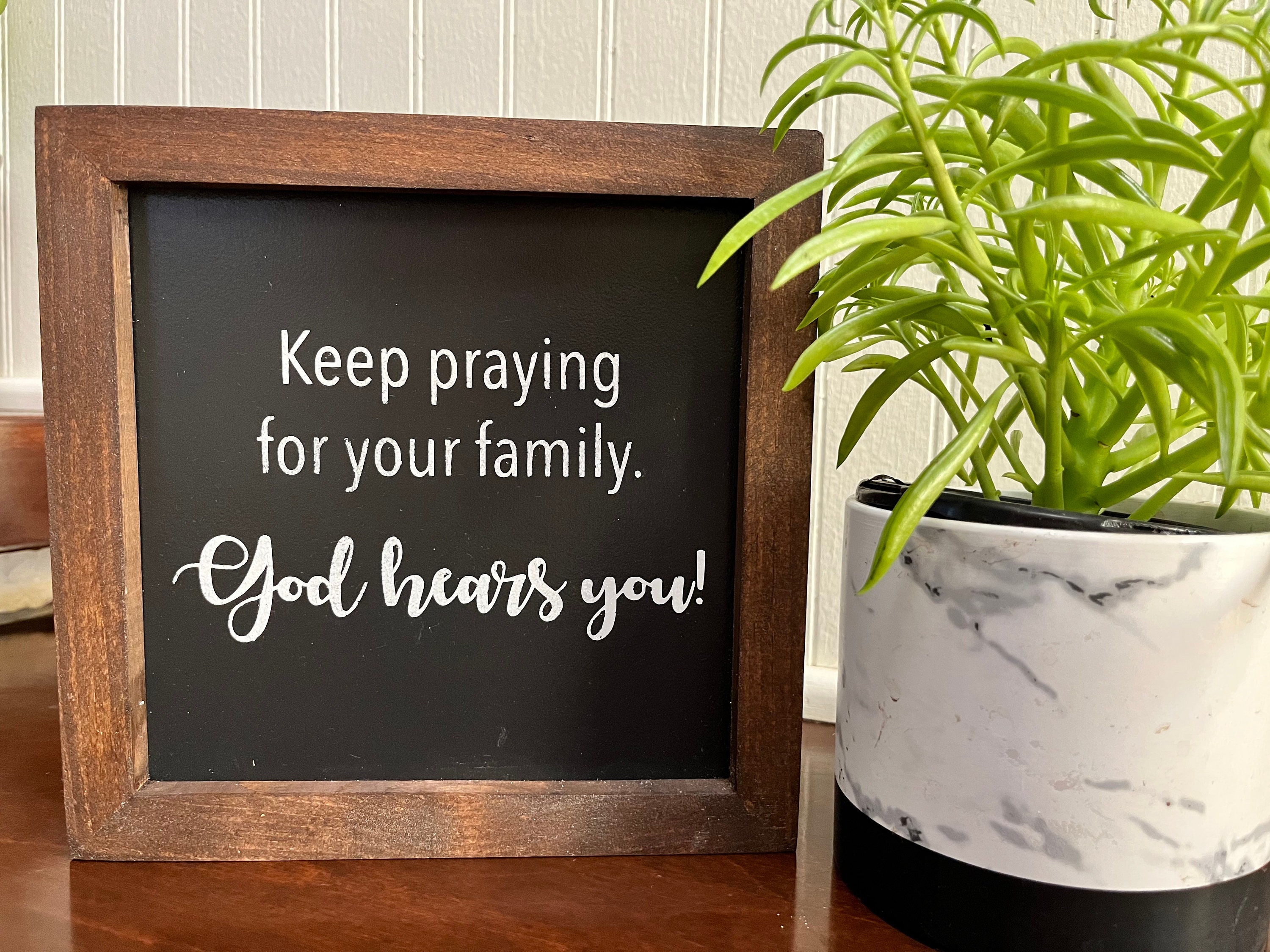 Keep Praying for Your Family Sign - Etsy