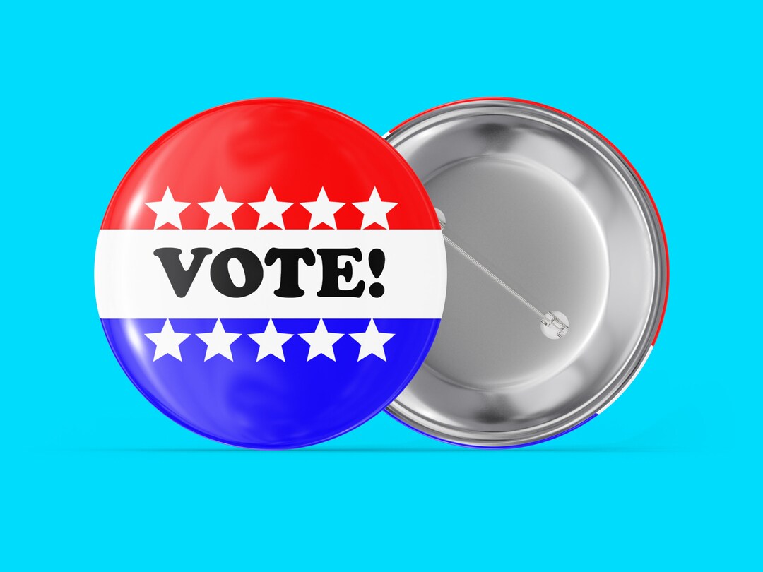Vote Election 2022 Handmade Pin Back Button - Etsy