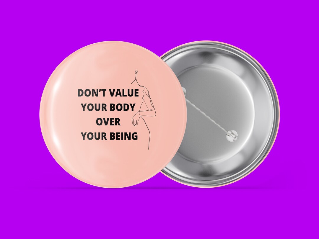 Don't Value Your Body Over Your Being - Body Positive / Positivity ...