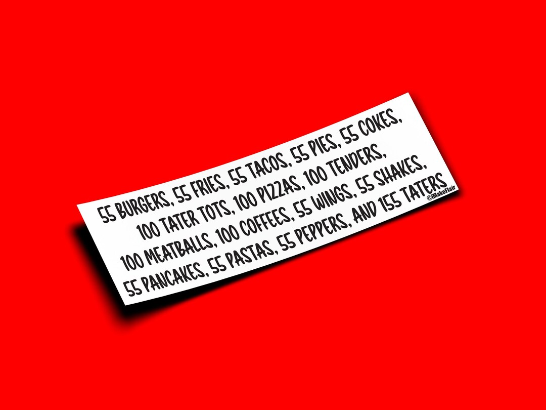 55 Burgers 55 Fries ... - ITYSL - 10" X 3" Bumper Sticker or Magnet ...