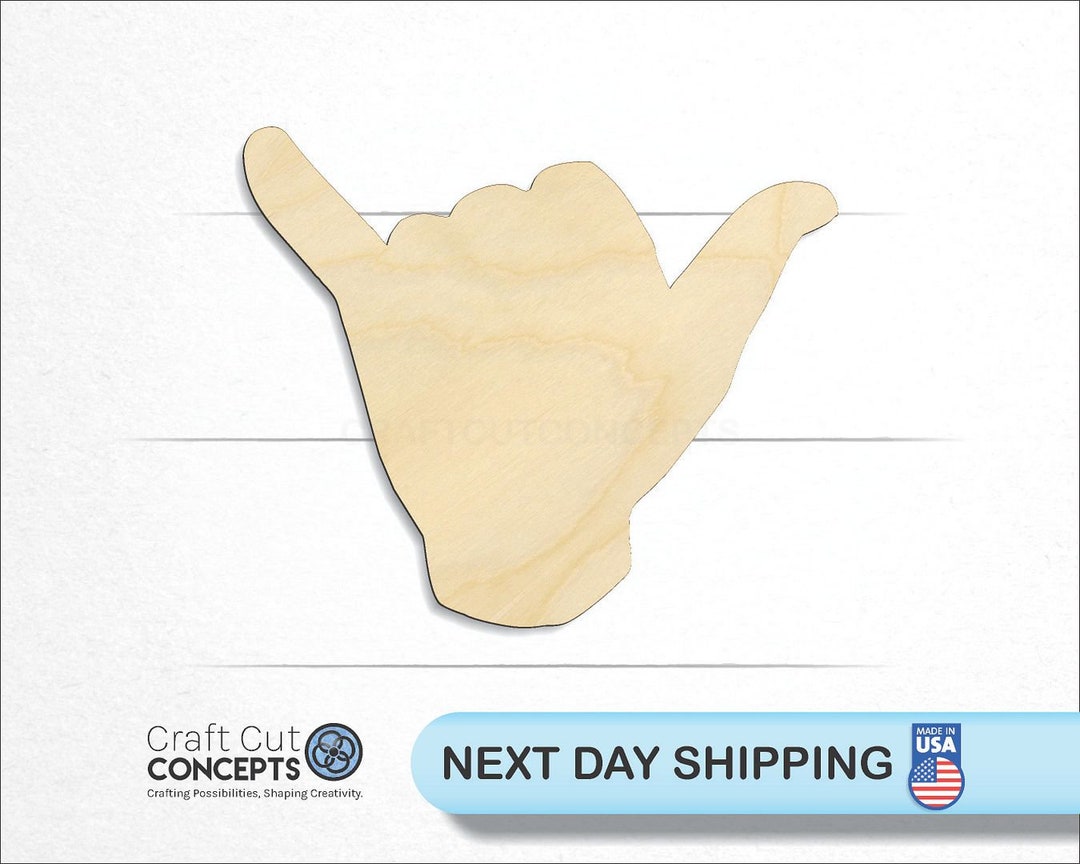 Shaka Sign Language Sign - Laser Cut Unfinished Wood Cutout Craft ...