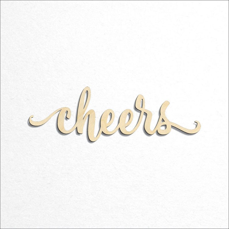 Cheers - Decorative Swash - Laser Cut Unfinished Wood Sign Script and ...