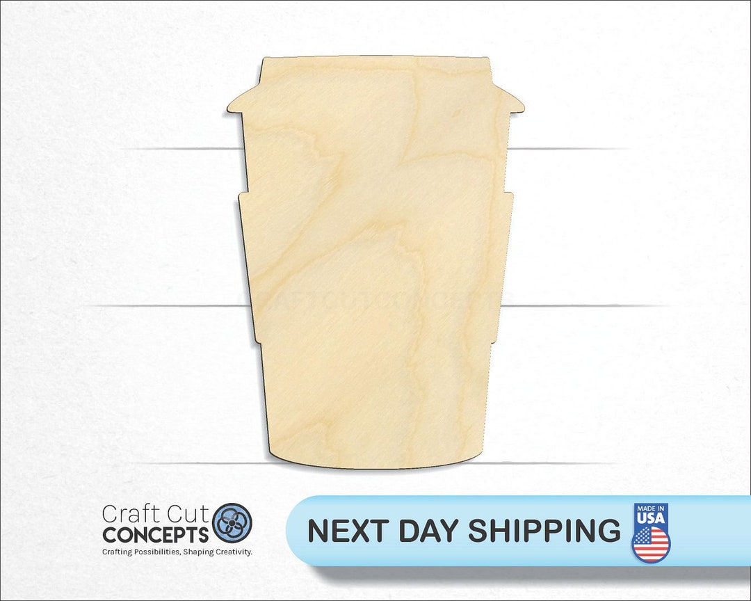 Disposable Coffee Cup - Laser Cut Unfinished Wood Cutout Craft Shapes ...