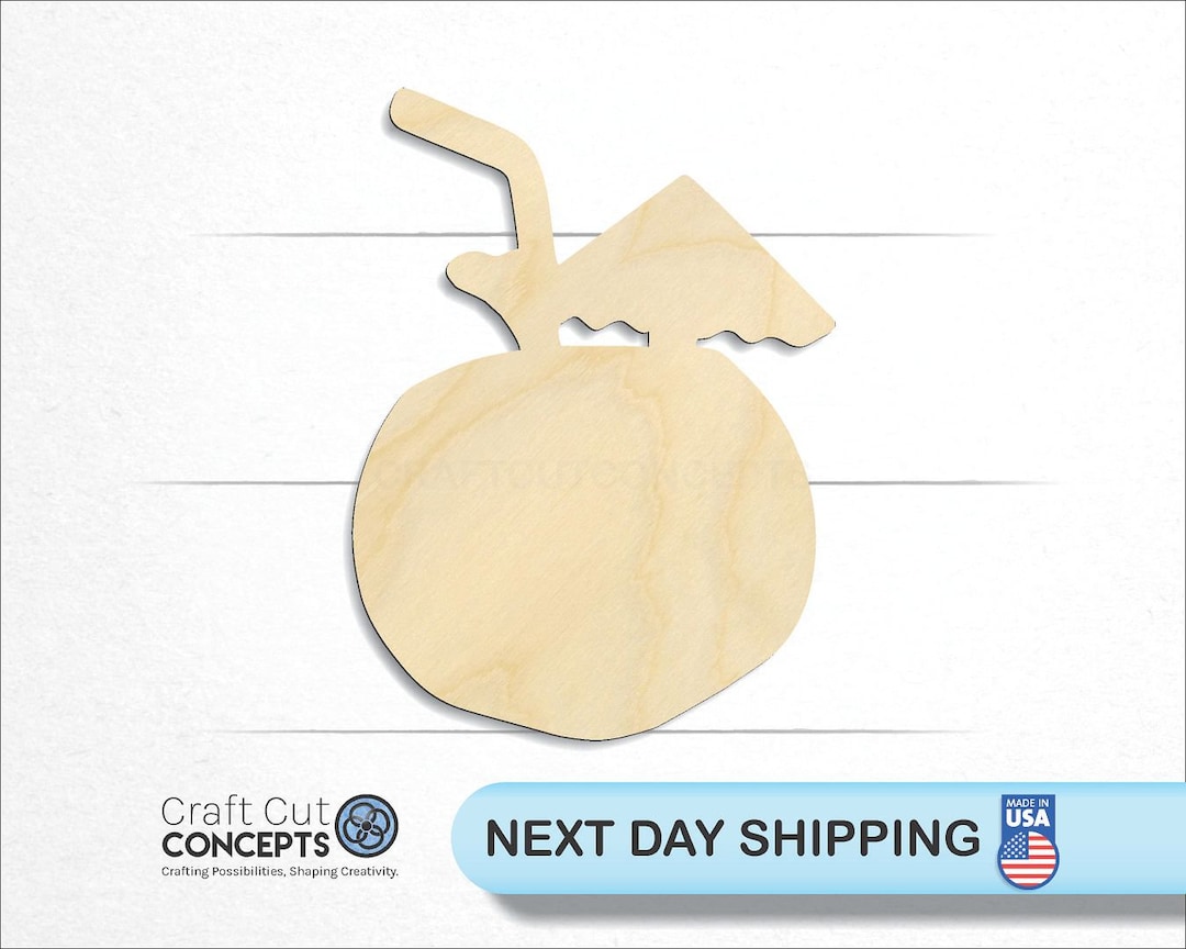 Coconut Drink Cocktail - Laser Cut Unfinished Wood Cutout Craft Shapes ...