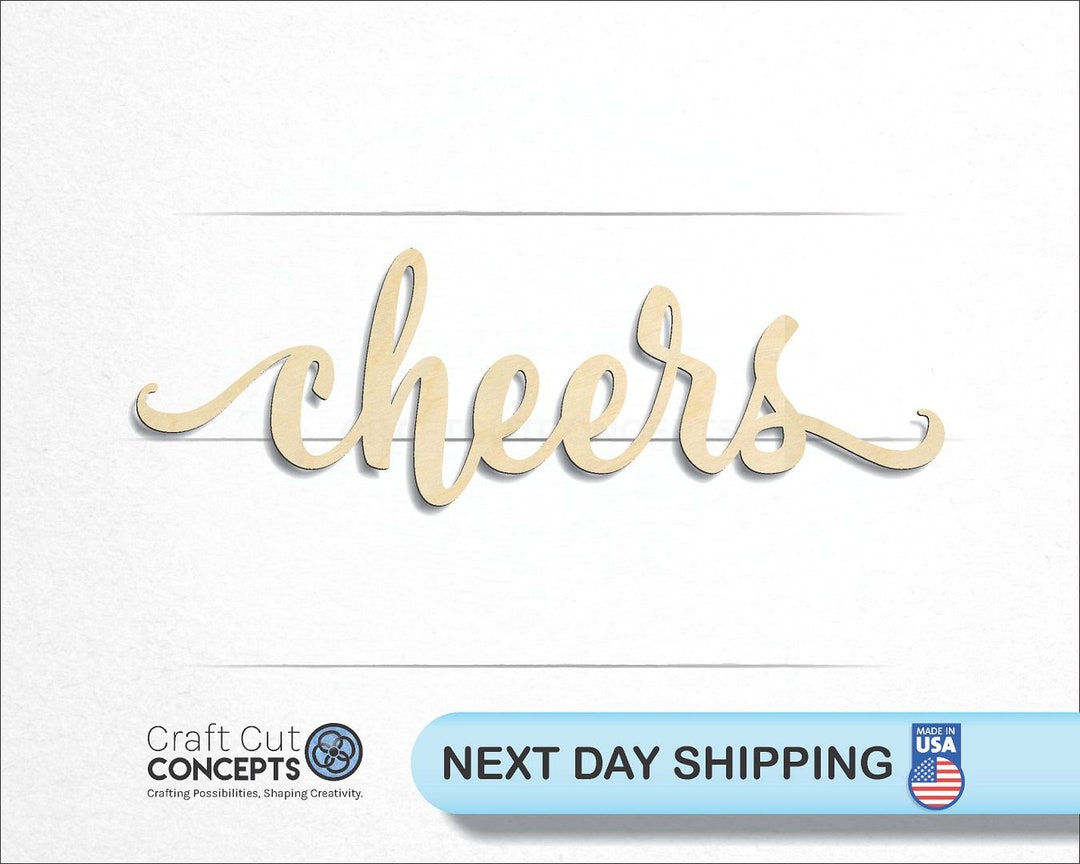 Cheers - Decorative Swash - Laser Cut Unfinished Wood Sign Script and ...