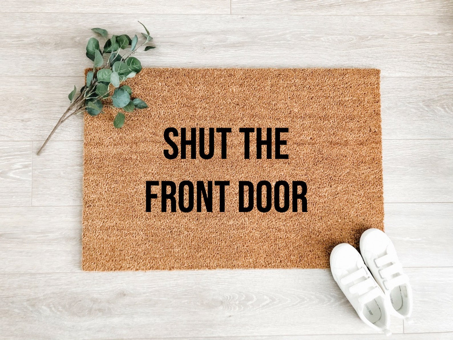 Shut the Front Door Doormat Funny Doormat Clever Doormat - Etsy