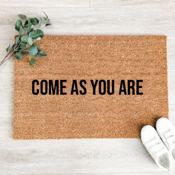 Come as You Are Doormat - Etsy