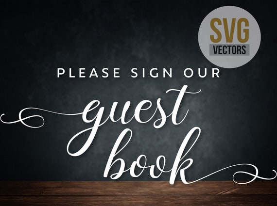 Guest Book SVG Wedding Guest Book Sign Guest Book Vector - Etsy