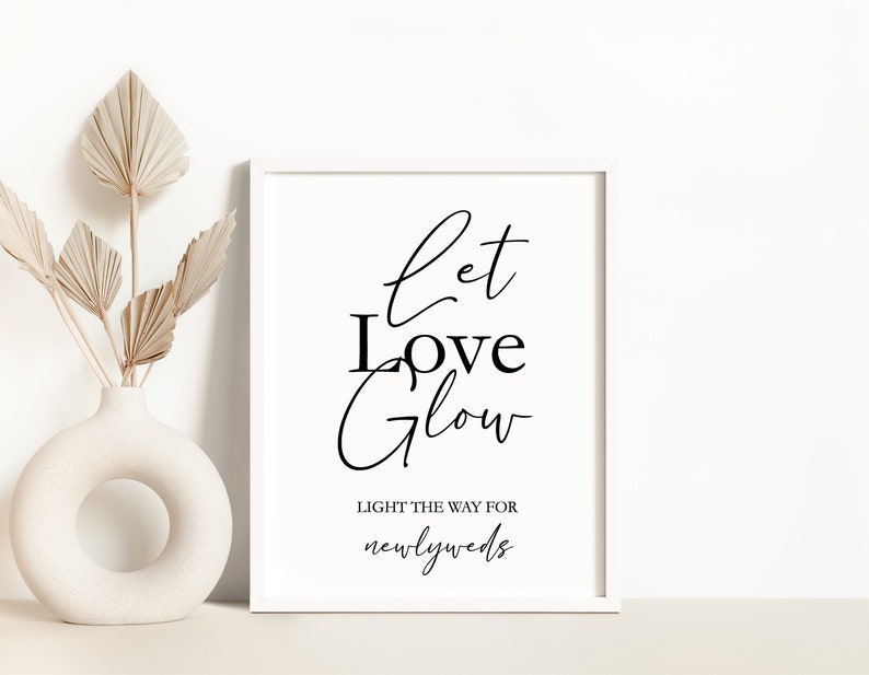 Let Love Glow Sign Wedding Sign Template Glow Stick Send off - Etsy