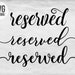 Reserved SVG, Reserved Sign, Reserved Decal #SVGFILES - Etsy