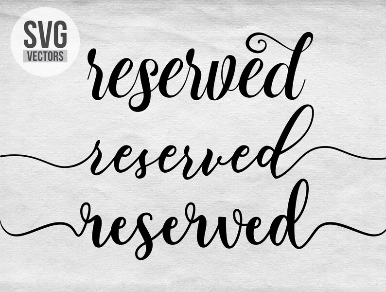 Reserved SVG Reserved Sign Reserved Decal SVGFILES - Etsy