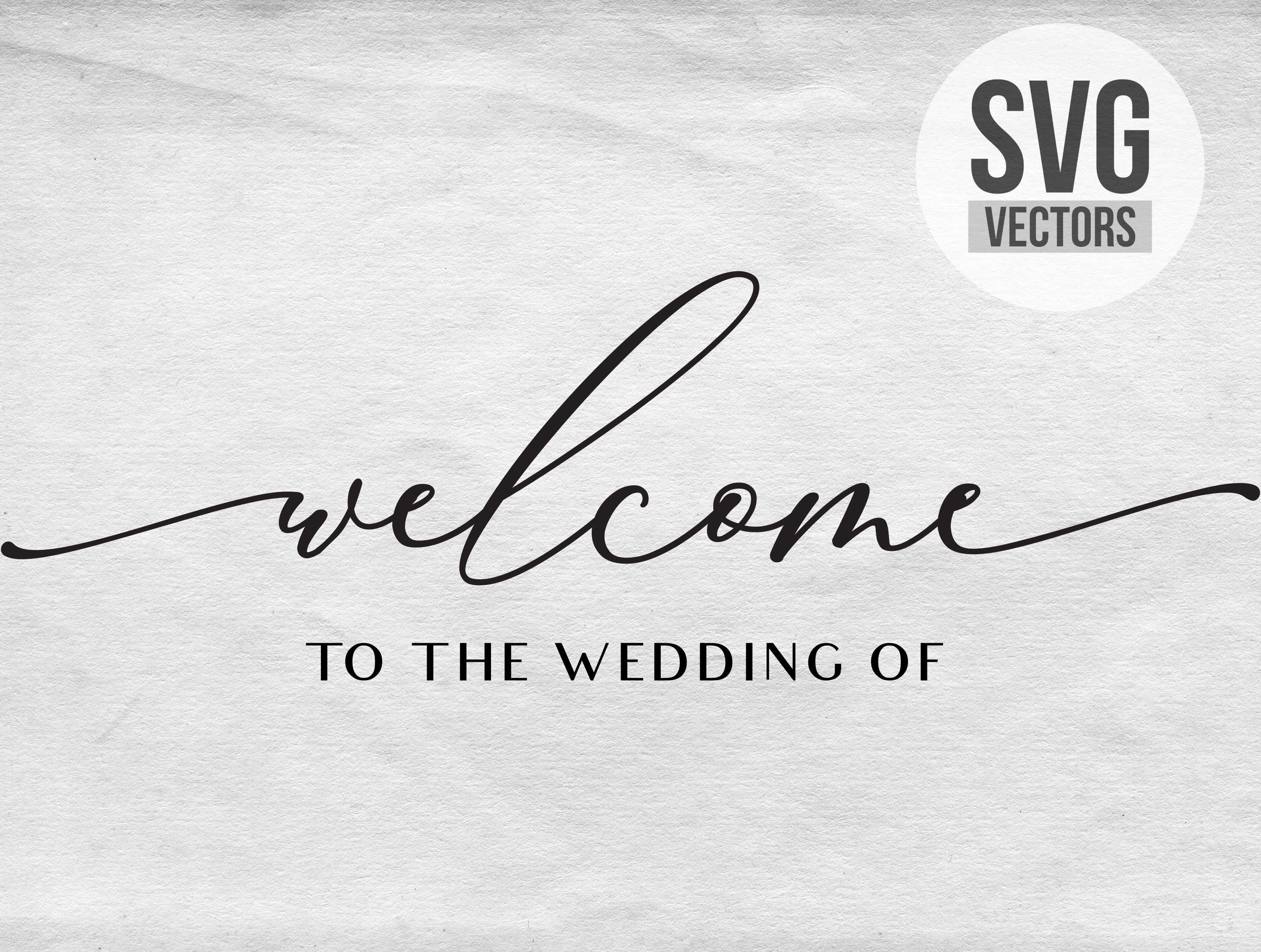 Welcome to the Wedding SVG Wedding Welcome Sign Svg Welcome - Etsy