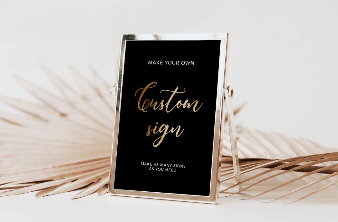 Black and Gold Wedding Sign, Custom Sign Template, Customizable Wedding ...
