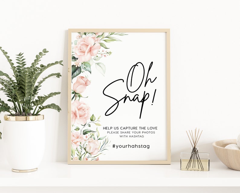 Oh Snap Sign Template Wedding Oh Snap Sign Floral Wedding - Etsy
