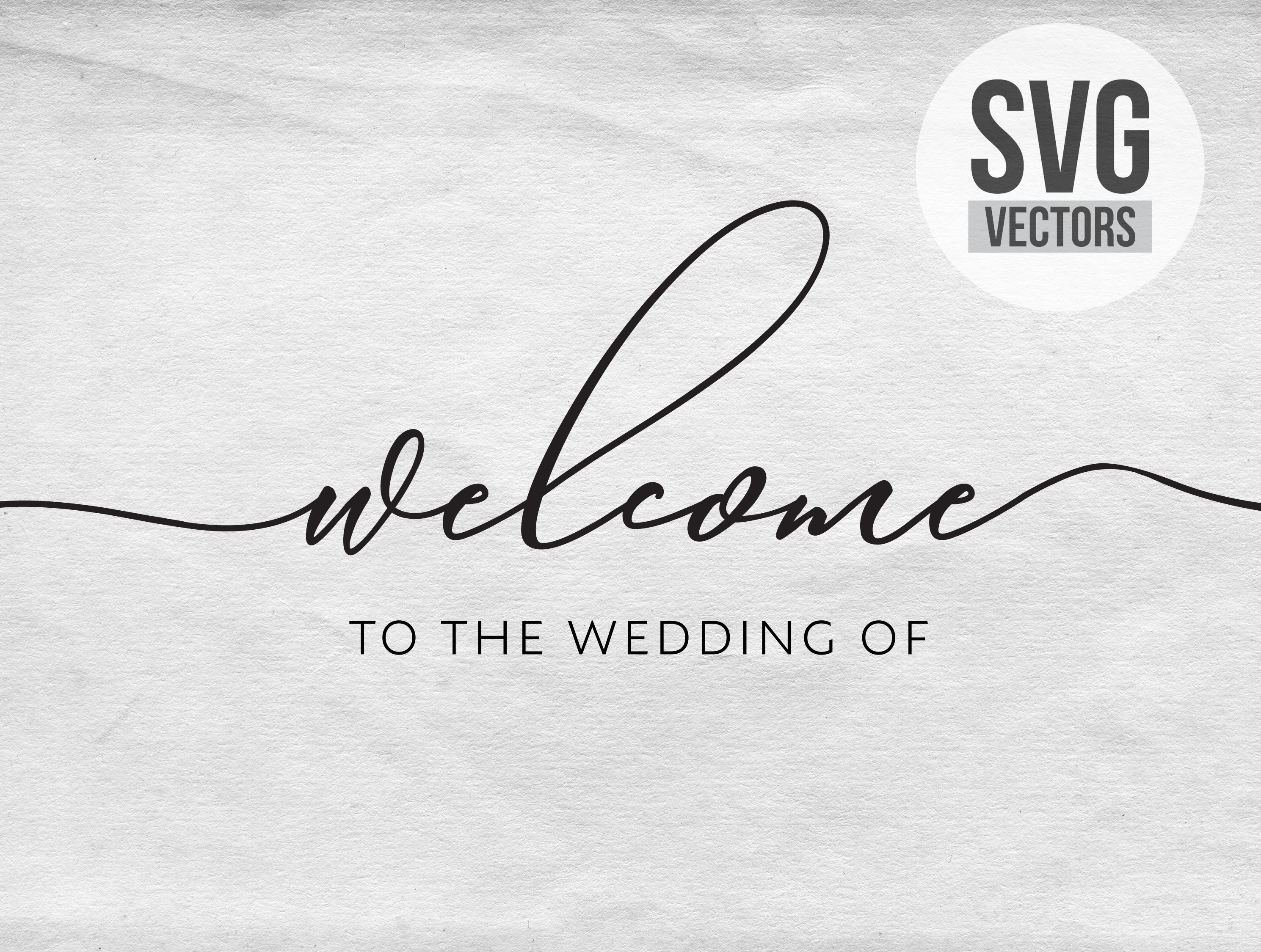 Welcome to the Wedding SVG Wedding Welcome Sign Svg Welcome - Etsy