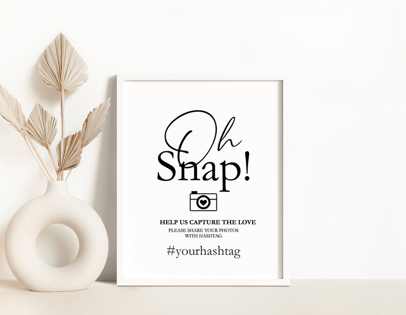 Oh Snap Sign Template Wedding Sign Template Wedding Hashtag | Etsy