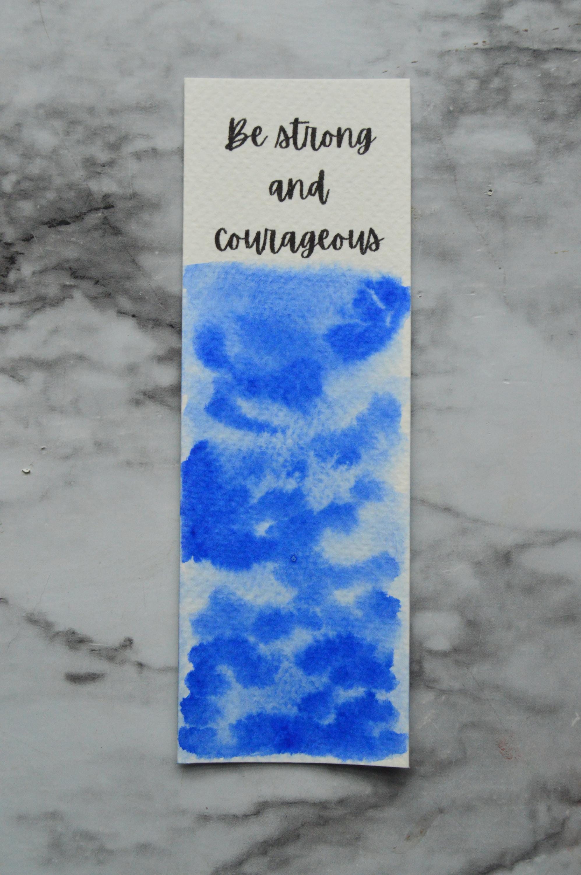 Be Strong and Courageous Watercolor Bookmark - Etsy