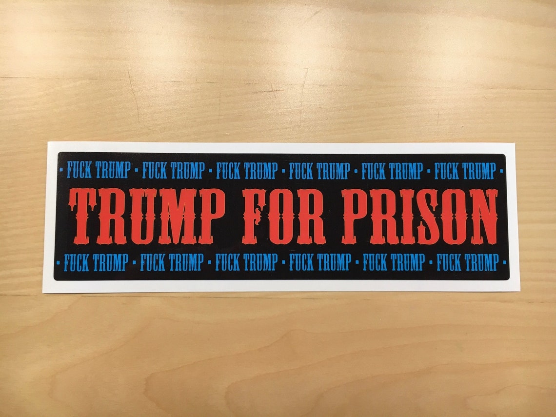 TRUMP FOR PRISON Bumper Sticker Decal / Anti-trump - Etsy Ireland