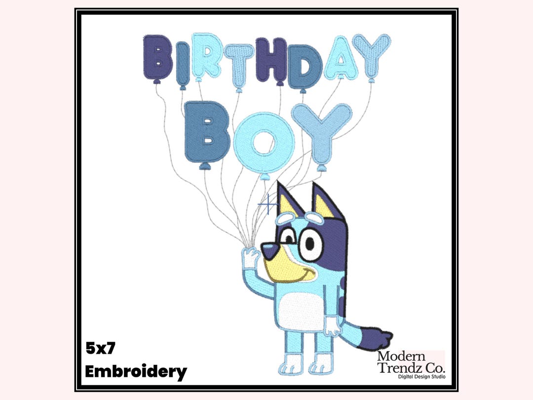 Bluey Embroidery Design, Bluey Birthday Embroidery Design, Birthday Boy ...