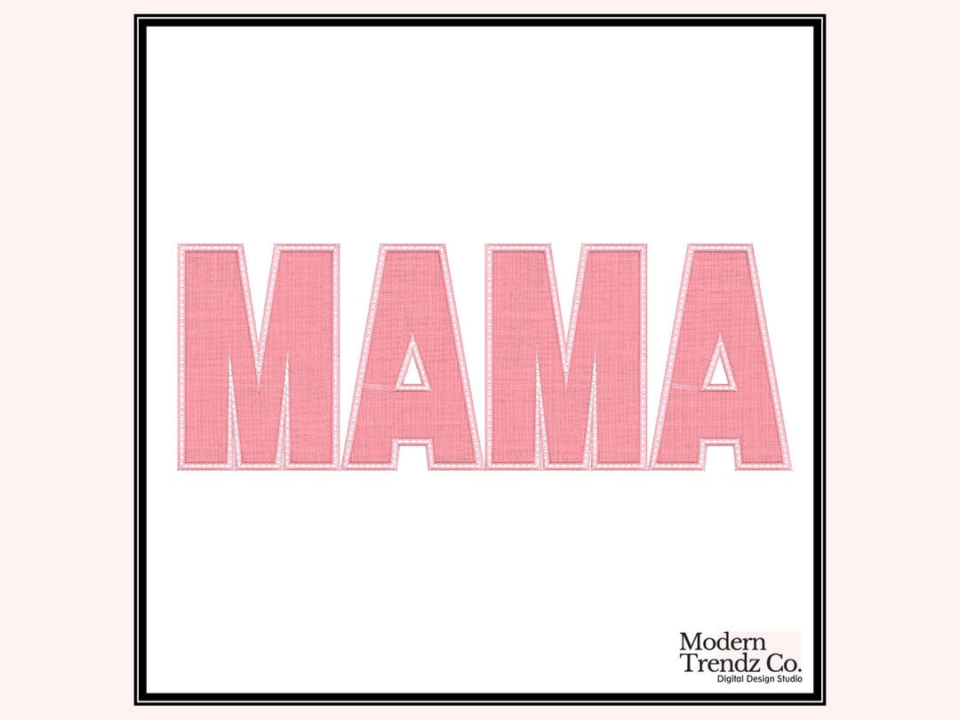 Mama Applique Embroidery Design, Mama Embroidery Design, Mama ...