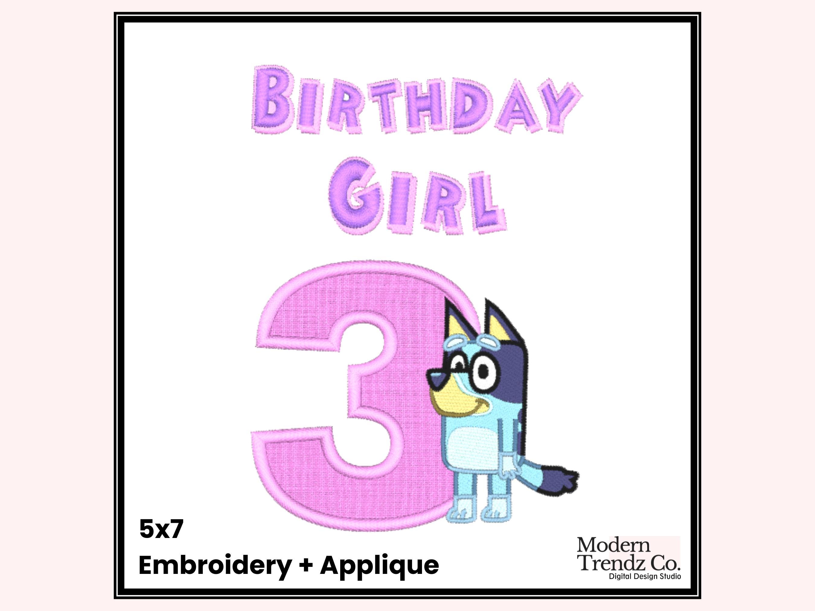 Bluey Birthday Girl Birthday Embroidery Design, Bluey Girl Embroidery ...