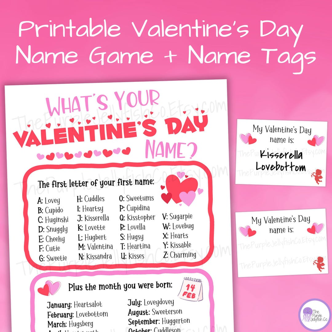 Whats Your Valentine's Day Name Game Sign & Name Tags, Printable ...