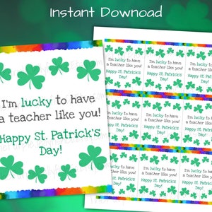 Lucky to Have You Teacher St. Patrick's Day Gift Tags Printable, St ...