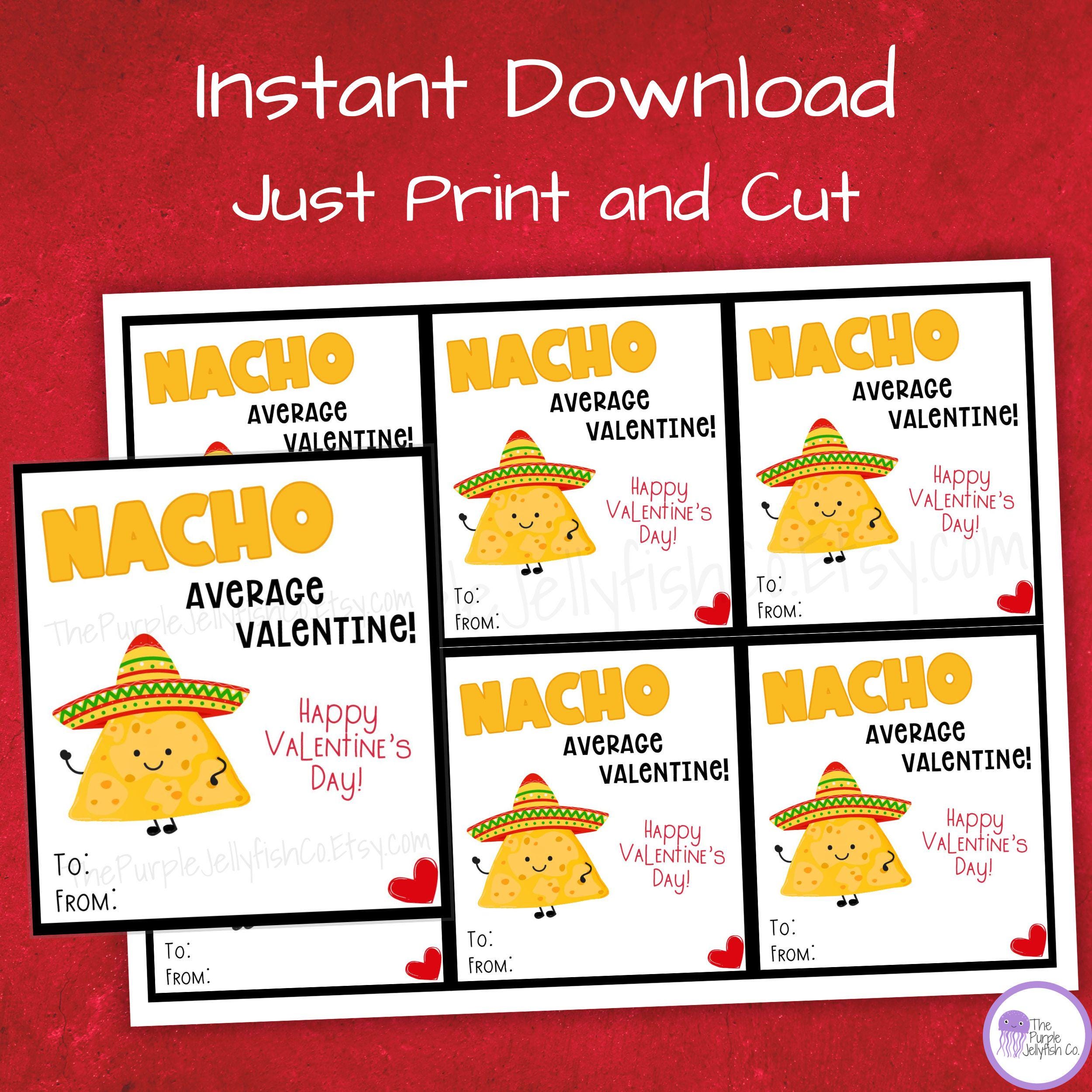 Nacho Valentines for Kids Class, Chips Valentine Tags Printable ...