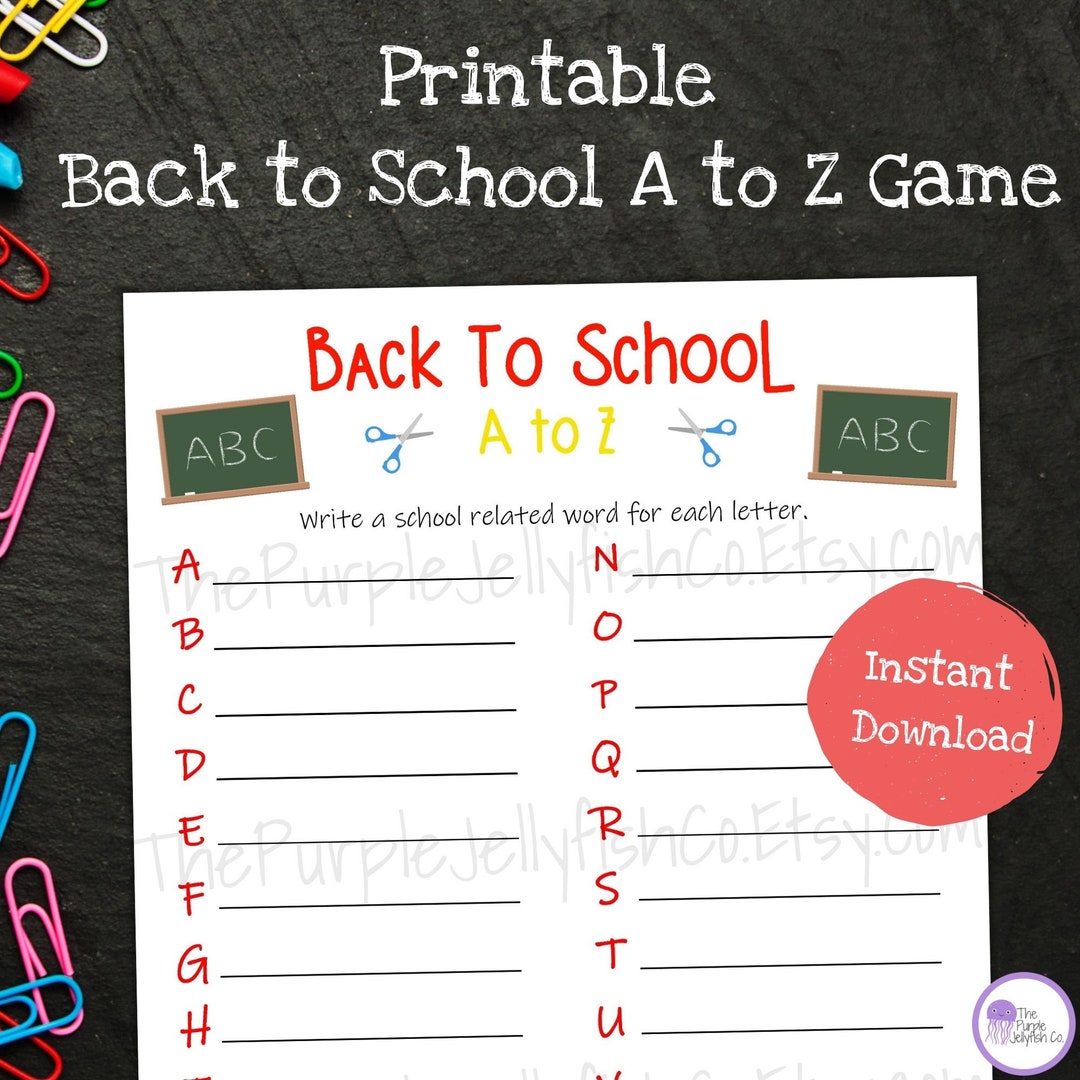 Back to School Alphabet Game for Kids A to Z Worksheet Printable First ...