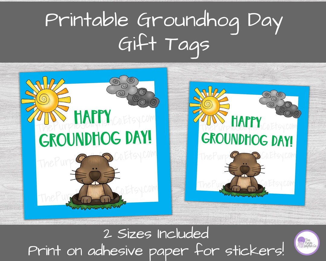 Groundhog Day Gift Tags Printable, Happy Groundhog Day Party Favor Tags ...