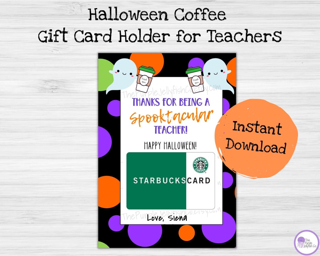 Halloween Gift Card Holder for Teacher, Spooktacular Teacher Coffee ...