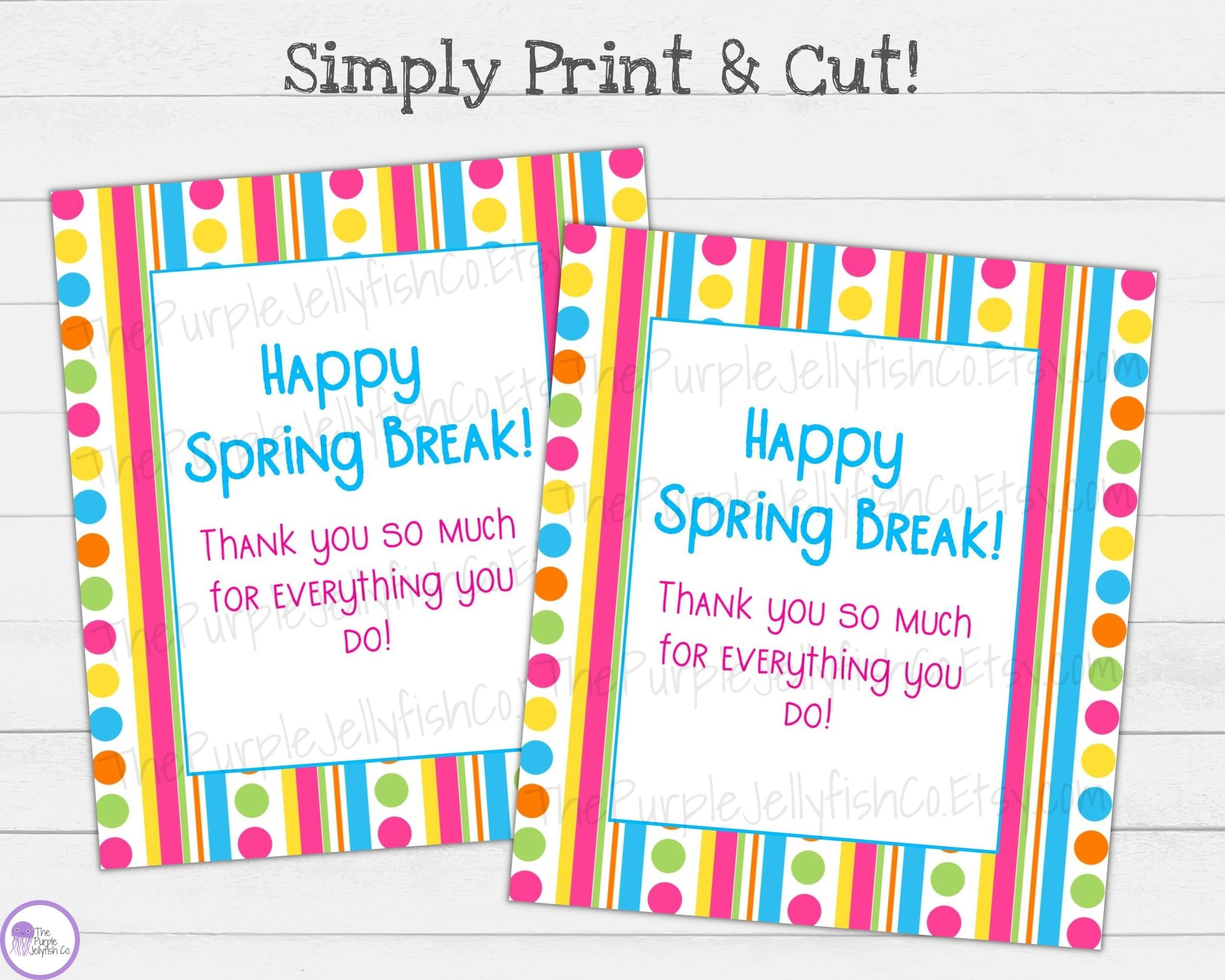 Spring Break Gift Tags, Spring Break Appreciation Tags, Teacher ...