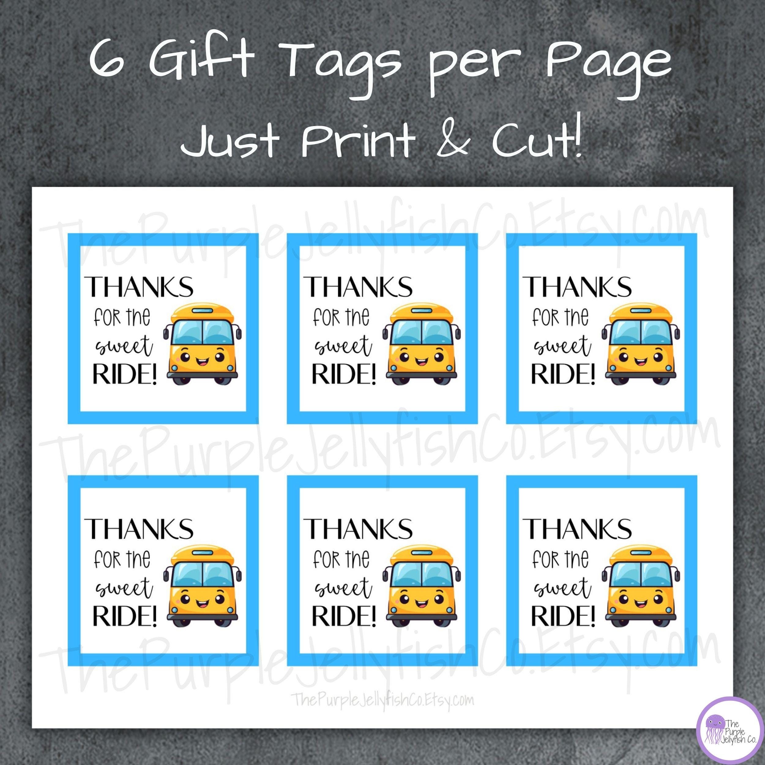Bus Driver Appreciation Gift Tags Printable, Thanks for the Sweet Ride ...