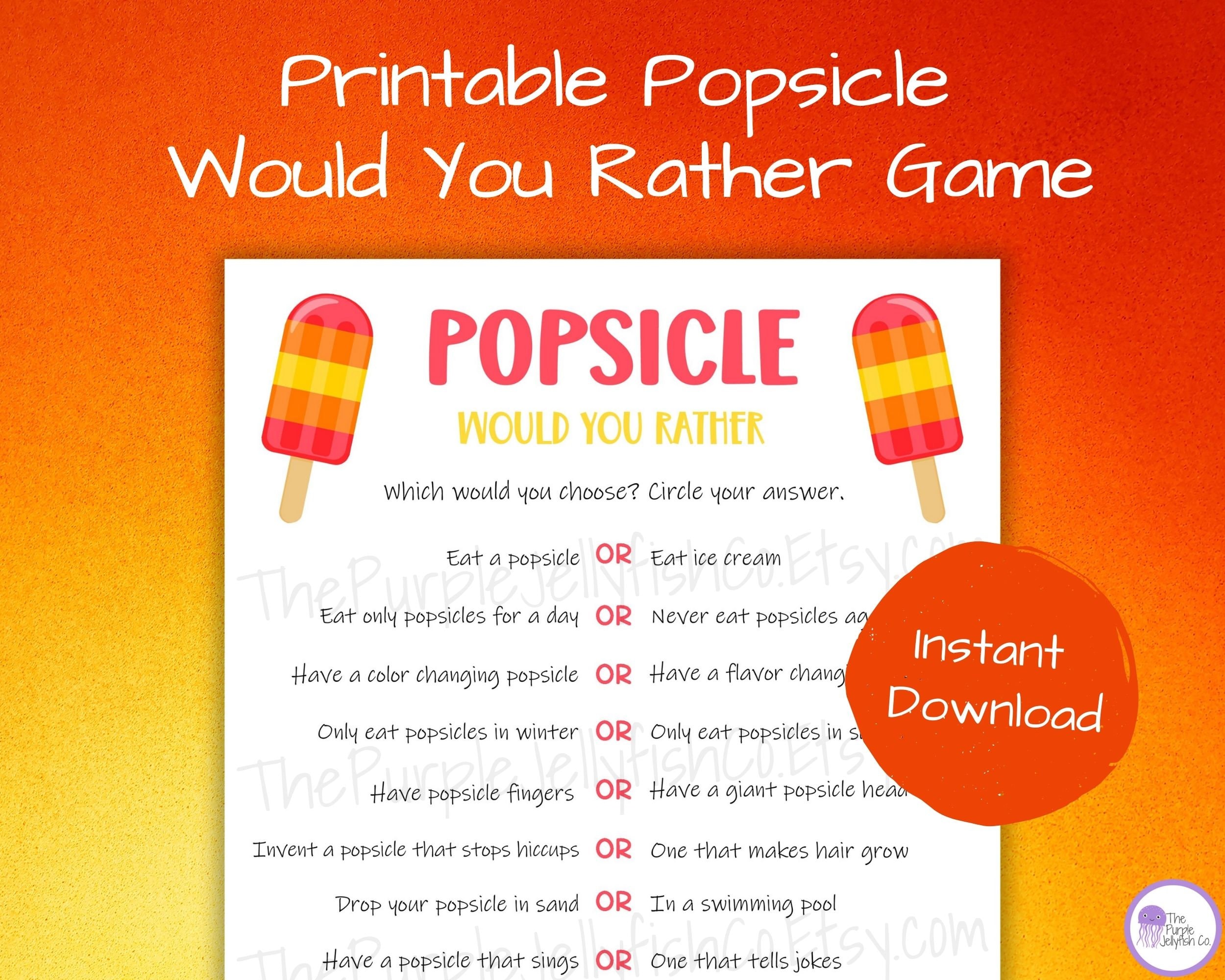 Popsicle Party Game, Would You Rather Questions for Kids Teens Adults ...