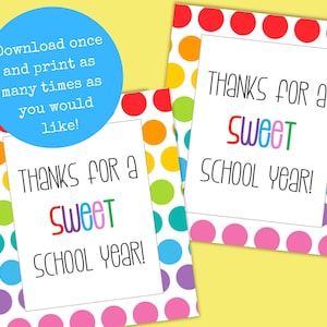Thanks for a Sweet School Year Gift Tag, Teacher Appreciation Printable ...