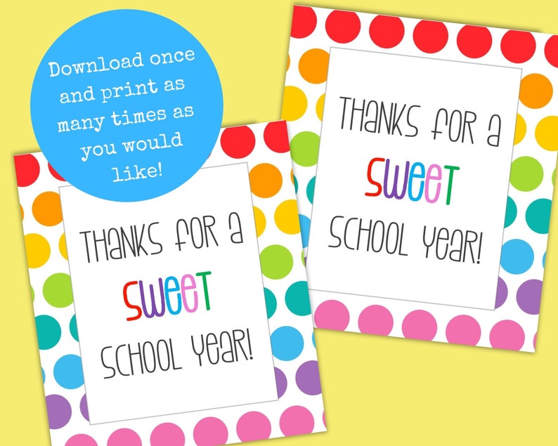 Thanks for a Sweet School Year Gift Tag, Teacher Appreciation Printable ...