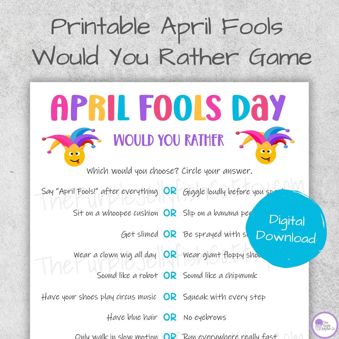 April Fool's Day Would You Rather Game Printable, This or That ...