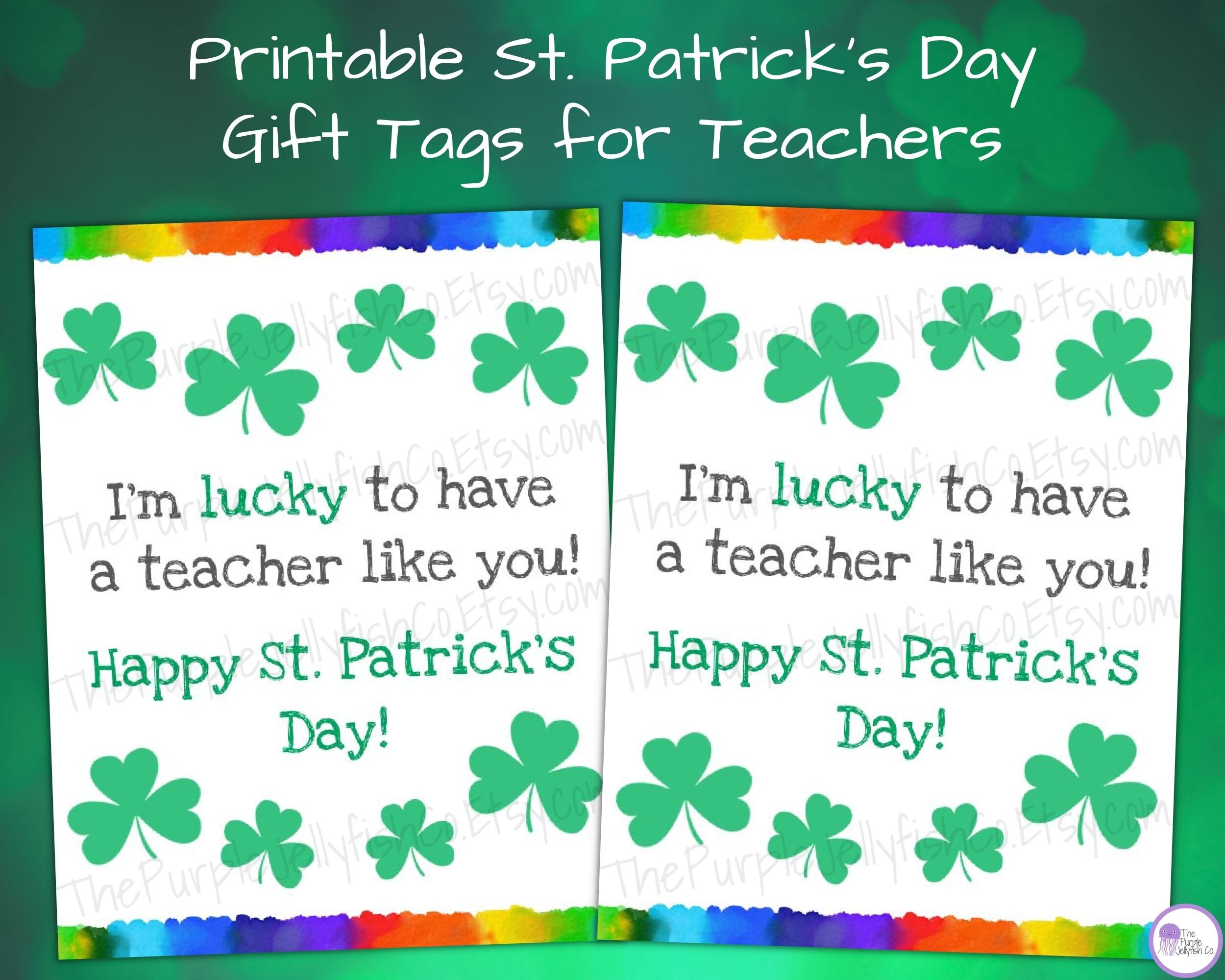 Lucky to Have You Teacher St. Patrick's Day Gift Tags Printable, St ...