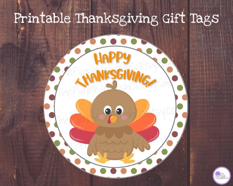 Thanksgiving Gift Tag Printable Thanksgiving Treat Tag - Etsy