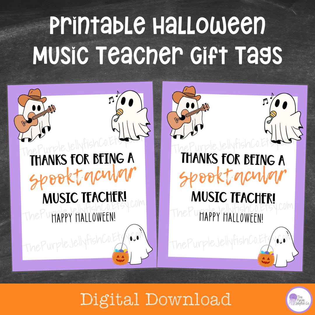 Halloween Music Teacher Gift Tag Printable, Spooktacular Halloween ...