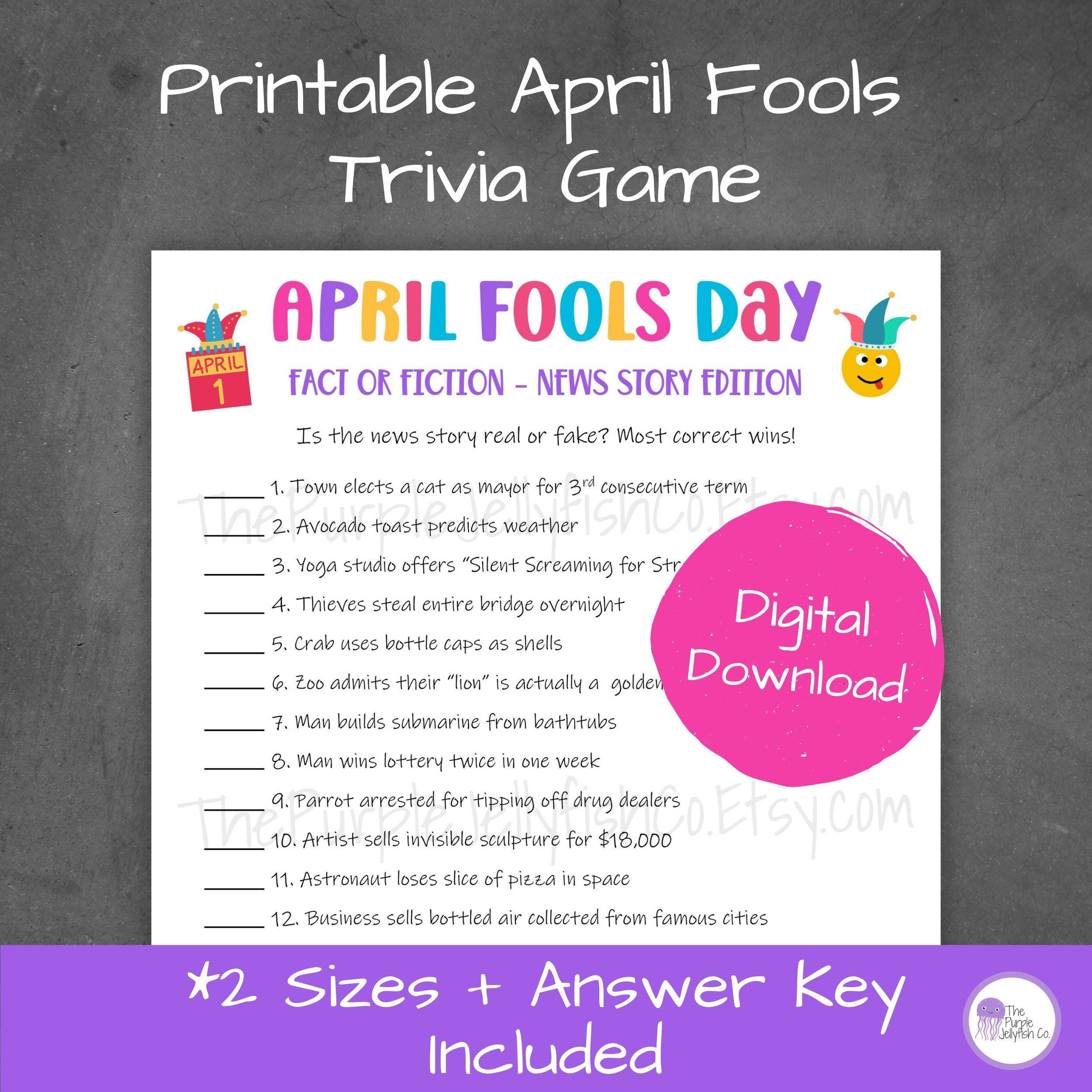 April Fools Day Trivia Fact or Fiction Questions, April Fools Games for ...