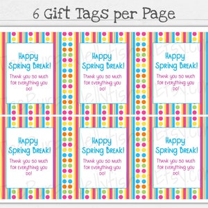 Spring Break Gift Tags, Spring Break Appreciation Tags, Teacher ...