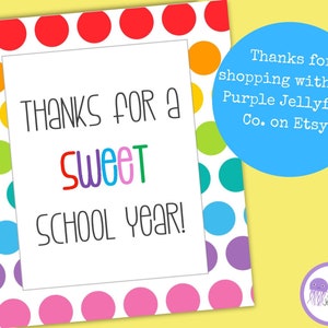 Thanks for a Sweet School Year Gift Tag, Teacher Appreciation Printable ...