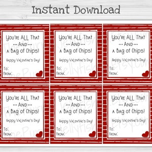 You're All That and a Bag of Chips Valentines for Kids Valentine's Day ...