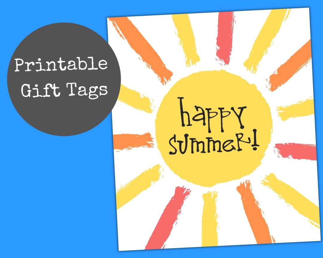 Happy Summer Gift Tags, Printable End of School Year Tag, Summer Break ...