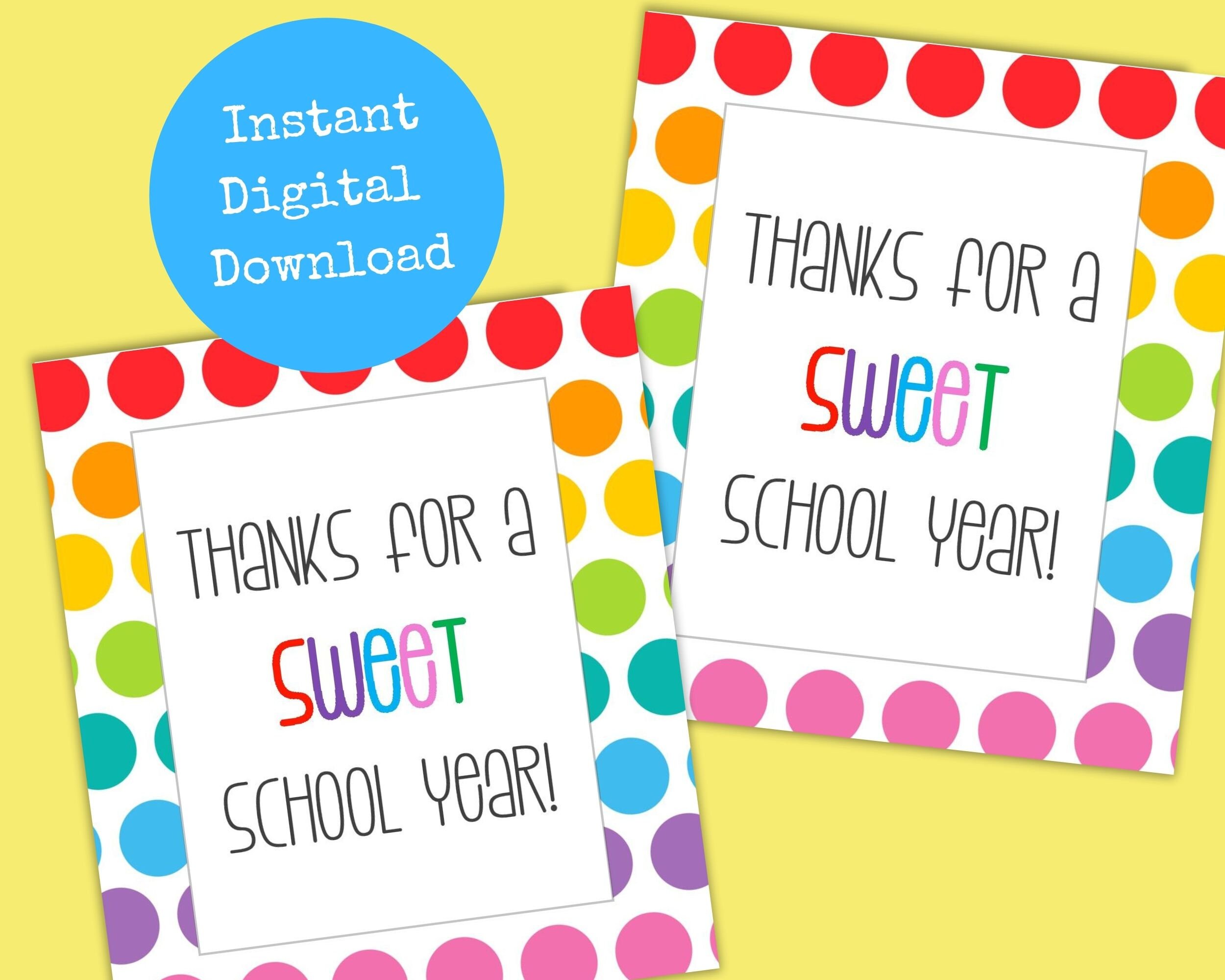 Thanks for a Sweet School Year Gift Tag, Teacher Appreciation Printable ...