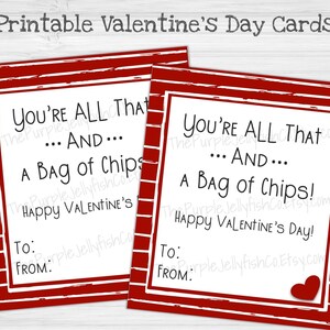 You're All That and a Bag of Chips Valentines for Kids Valentine's Day ...