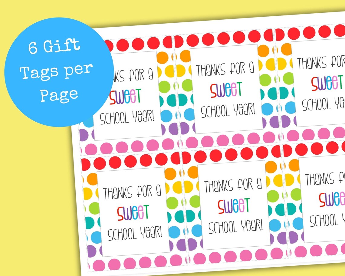 Thanks for a Sweet School Year Gift Tag, Teacher Appreciation Printable ...