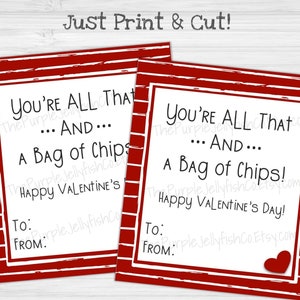 You're All That and a Bag of Chips Valentines for - Etsy