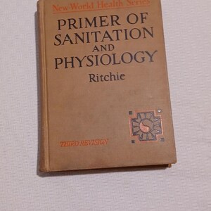 Health Textbook- Primer of Sanitation and Physiology- New World Health ...